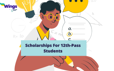 7+ Scholarships For 12th-Pass Students