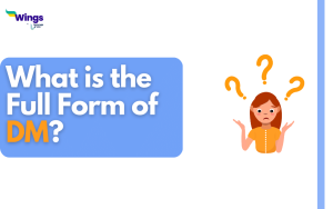 What is the Full Form of DM? | Leverage Edu