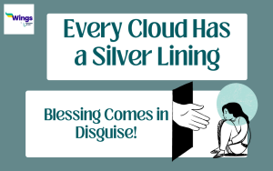 Every Cloud Has a Silver Lining Meaning & Examples | Leverage Edu