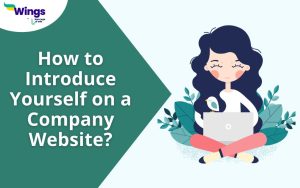 How to Introduce Yourself on a Company Website? | Leverage Edu