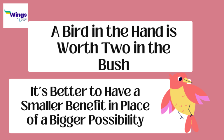 A Bird in the Hand is Worth Two in the Bush Meaning, Examples, Synonyms ...