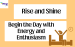 Rise and Shine Meaning with Example | Leverage Edu