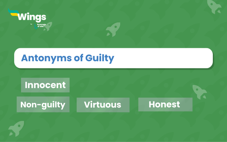 7+ Antonyms of Guilty, with Meaning and Examples | Leverage Edu