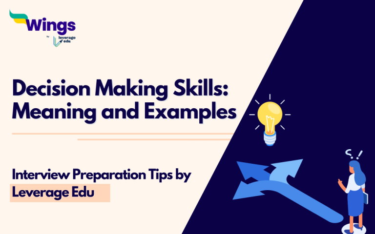 Decision-Making Skills: Meaning and Examples | Leverage Edu