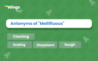 +7 “Mellifluous Antonyms" with Meaning and Examples |Leverage Edu