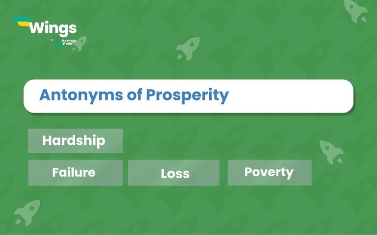 9+ Prosperity Antonyms with Meaning and Examples | Leverage Edu