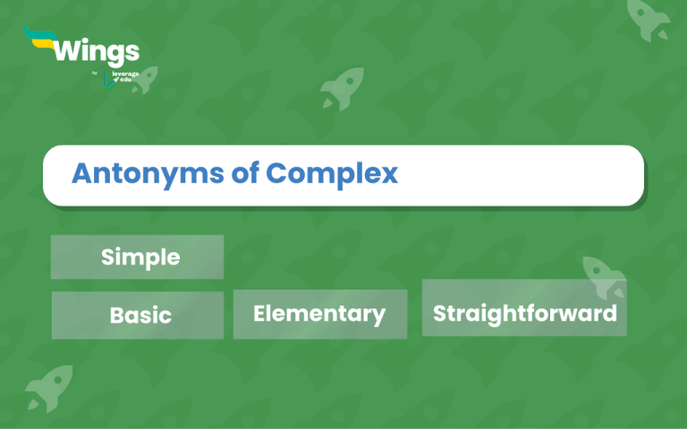 5+ Antonyms of Complex, Meaning and Examples