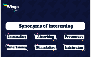 9+ Synonyms of Interesting, Meaning, Examples, Quizzes