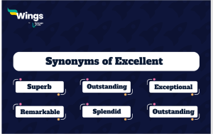 9+ Synonyms of Excellent, Meaning, Examples, Quizzes