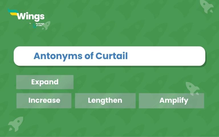11+ Antonyms of Curtail, Meaning and Examples