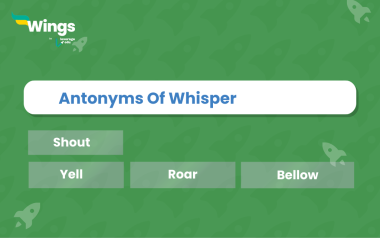 7+ Antonyms of Whisper with Meanings and Examples