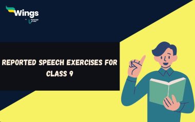 Reported Speech Exercises For Class 9 [PDF Available] | Leverage Edu