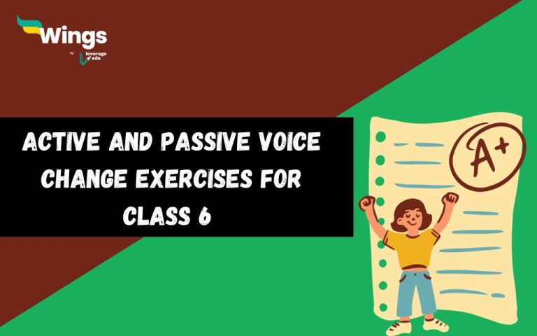 Active and Passive Voice Change Exercises For Class 6 [PDF Available] | Leverage Edu