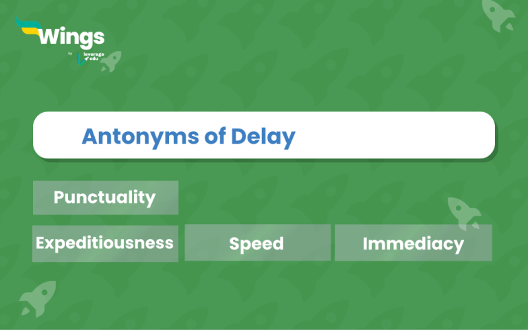 14+ Antonyms of Delay, Meaning and Examples