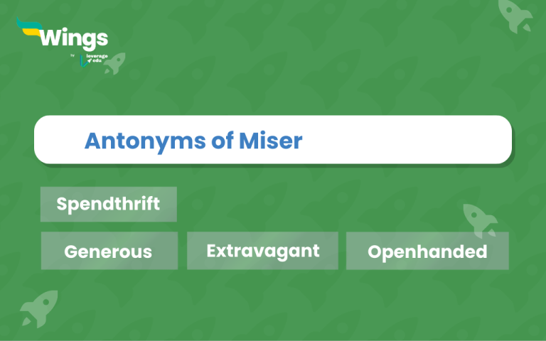 19+ Antonyms of Miser, Meaning and Examples