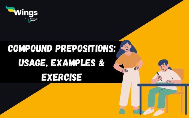 Compound Prepositions: Usage, Examples & Exercise | Leverage Edu