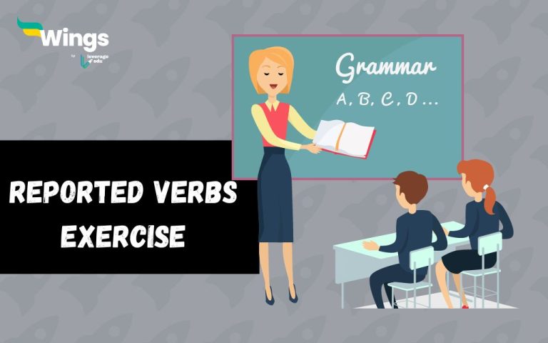 Reporting Verbs Exercises with Answers [PDF Available] | Leverage Edu