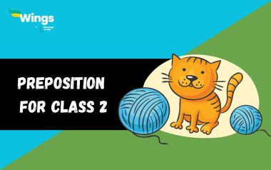 Preposition for Class 2: Check Out Worksheet [PDF Available]