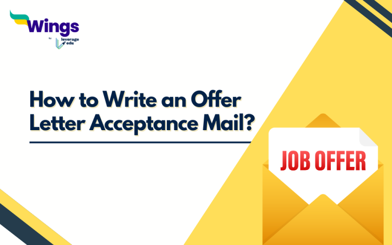 How to Write an Offer Letter Acceptance Mail? Check Samples | Leverage Edu