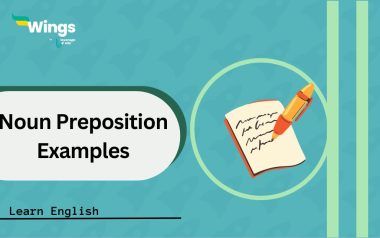 Noun Preposition Examples, List & Exercises For You! | Leverage Edu
