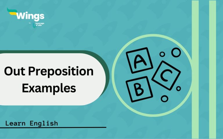 7+ Out Preposition Examples, Meaning & Usage