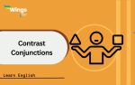 Contrast Conjunctions: Know Meaning, Examples & Exercises