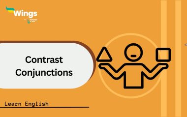 Contrast Conjunctions: Know Meaning, Examples & Exercises