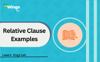 Relative Clauses Examples To Improve Your Language Learning!