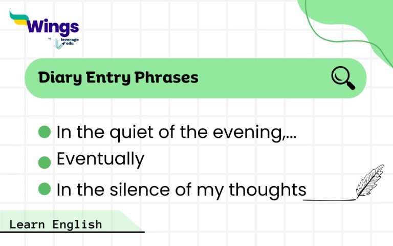 Useful Diary Entry Phrases (with Sample) to Improve Your Diary Writing Skills | Leverage Edu