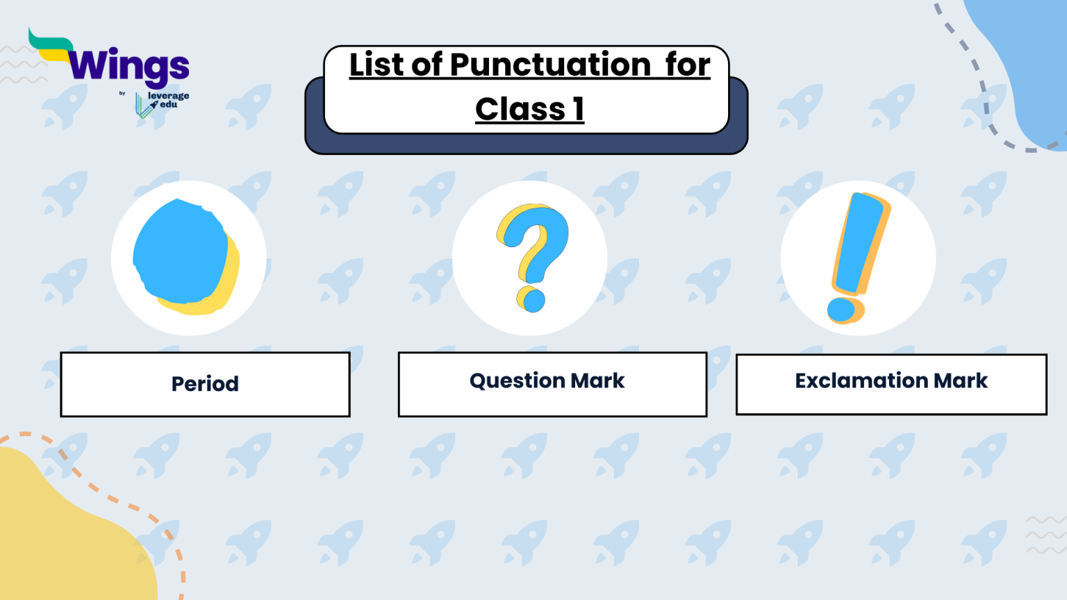 Punctuation for Class 1: Types, and Worksheet | Leverage Edu