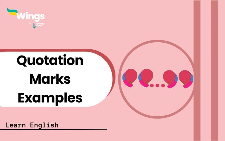 19+ Quotation Marks Examples with Rules of Usage | Leverage Edu