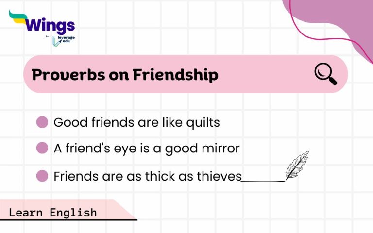 13 English Proverbs on Friendship and Bond (with Meaning) | Leverage Edu