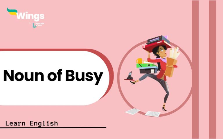 What is the Noun of Busy? Check Meaning, Synonyms & Examples | Leverage Edu