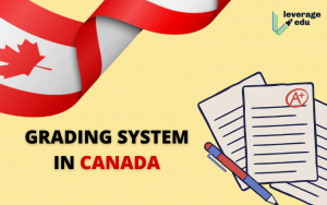 Grading System in Canada | Leverage Edu