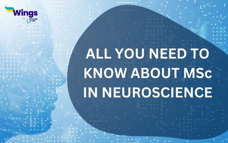 MSc Neuroscience: Top Colleges in Abroad and India, and Eligibility | Leverage Edu
