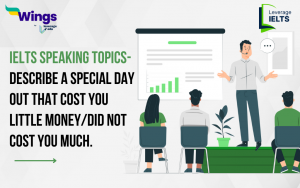 Describe a Special Day Out That Cost You Little Money/Did Not Cost You ...