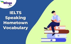 IELTS Speaking Hometown Vocabulary: List of Words and Exercises ...