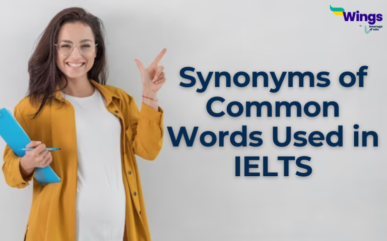 15+ Synonyms of Common Words Used in IELTS | Leverage Edu