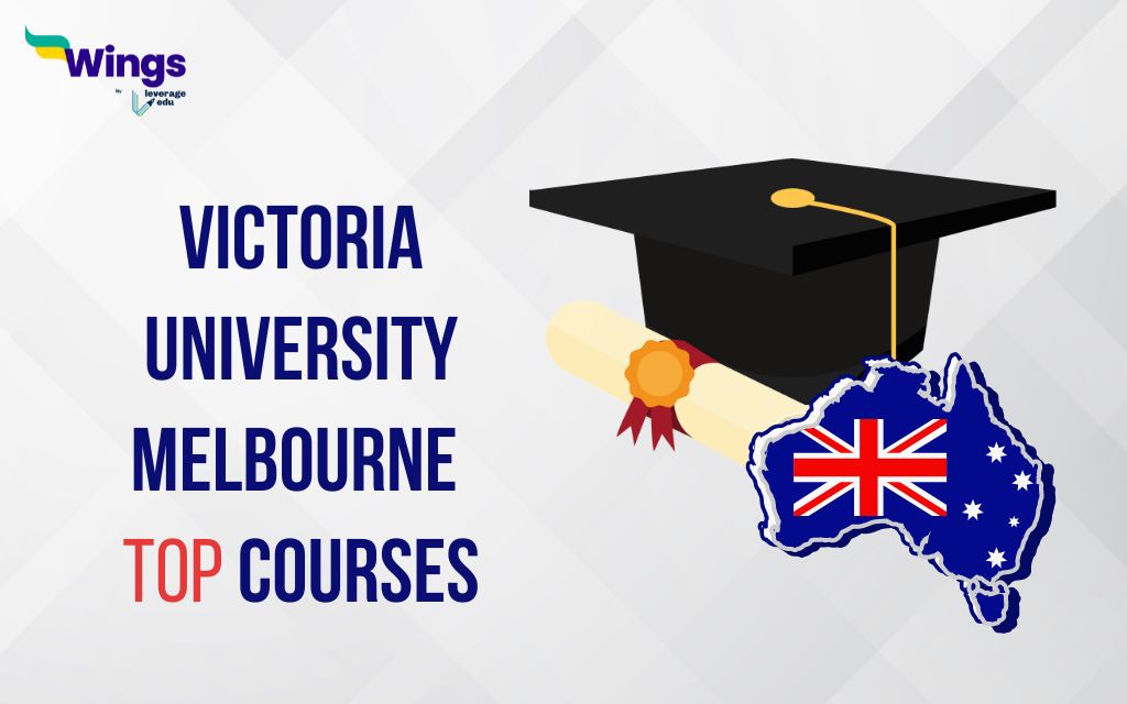 Victoria University Melbourne's Top Courses for International Students 2024 | Leverage Edu