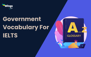List of 20+ Government Vocabulary For IELTS | Leverage Edu