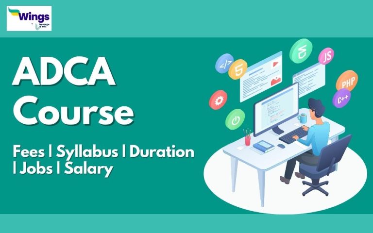 ADCA Course: Fees, Syllabus, Jobs, Salary, Duration, Scope | Leverage Edu