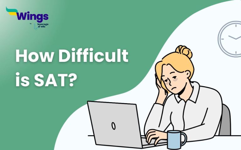 How Difficult is SAT?: Difficulty Levels and Tips to Prepare | Leverage Edu