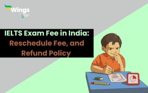 IELTS Exam Fee in India: What you Need To Know | Leverage Edu