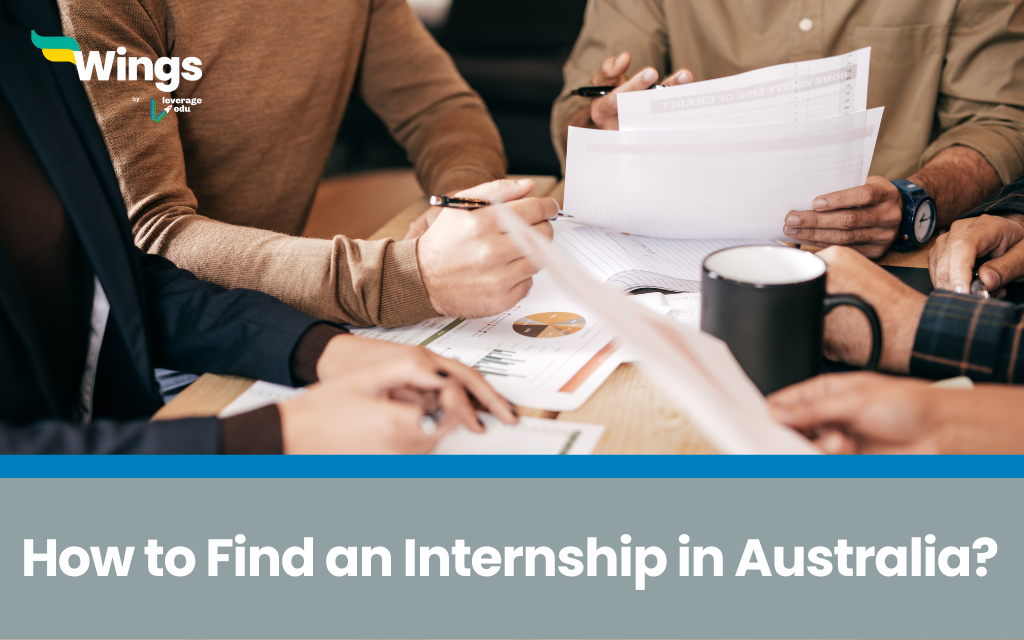 How to Find an Internship in Australia 2024? | Leverage Edu