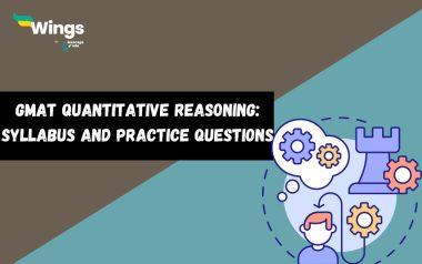 GMAT Quantitative Reasoning: Syllabus, Exam Pattern, Best Tips, Preparation Books and More ...