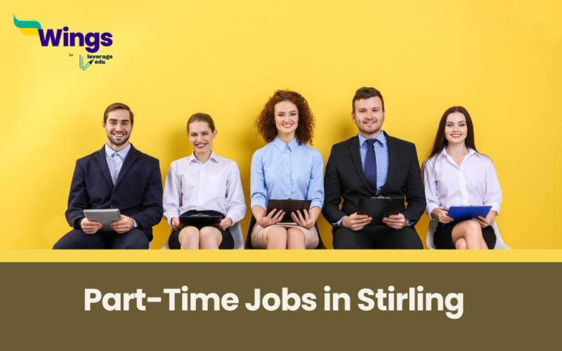 Top Part-time Jobs Stirling for International Students | Leverage Edu