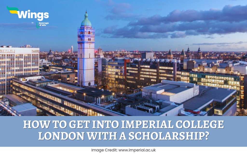 How to Get Into Imperial College London with a Scholarship?