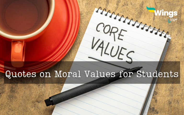 30+ Quotes on Moral Values for Students | Leverage Edu
