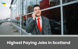 Highest Paying Jobs In Scotland for 2025