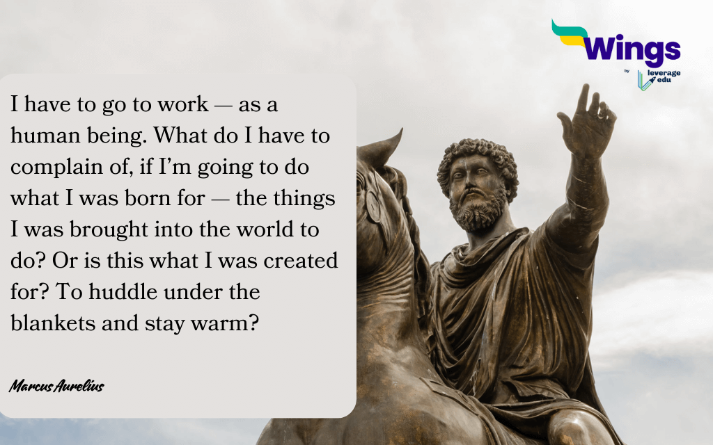 50 Insightful Marcus Aurelius Quotes that You Shouldn't Skip | Leverage Edu